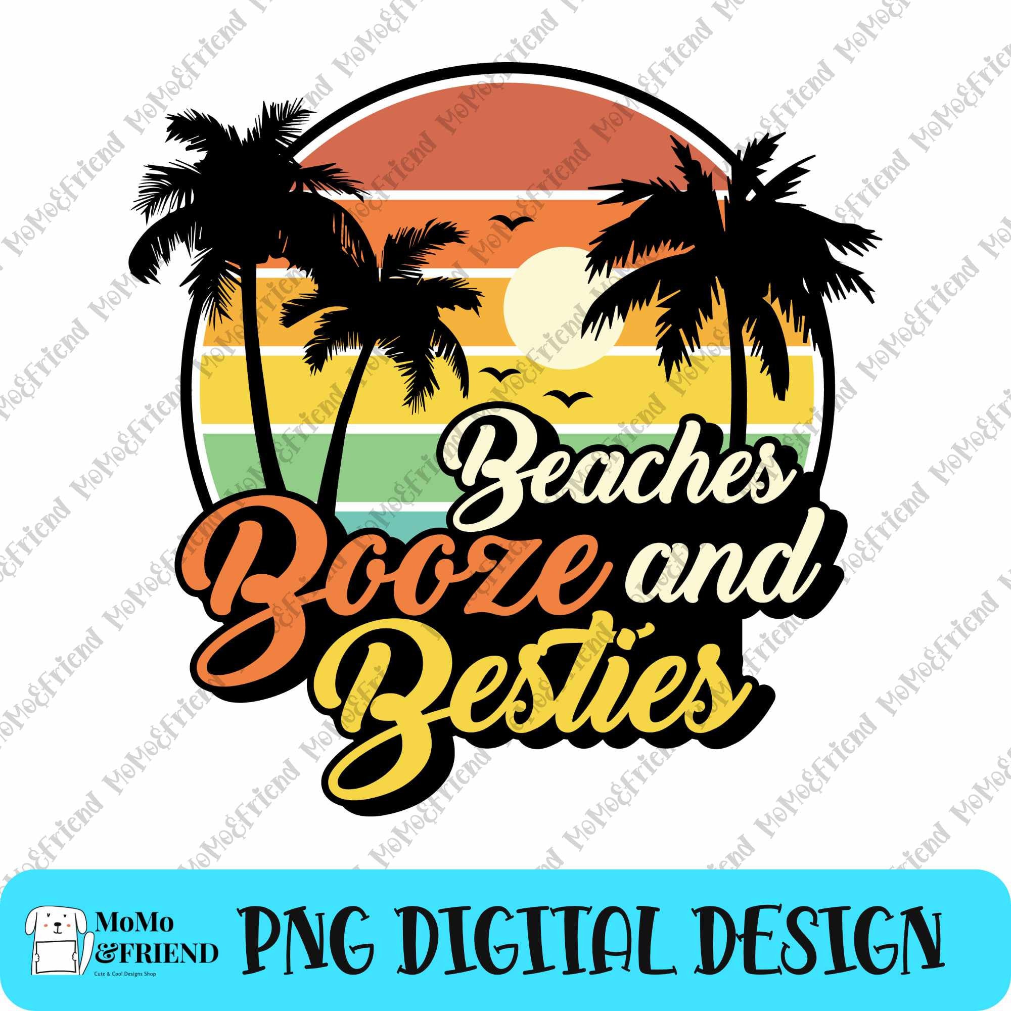 Summer Beach Booze and Besties PNG Beach Sublimation Summer - Etsy