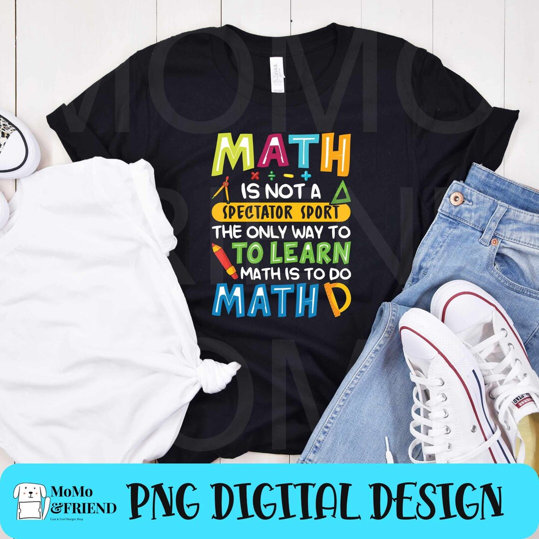 Math Teacher Quote PNG, Sublimation Design (instant Download) - Etsy