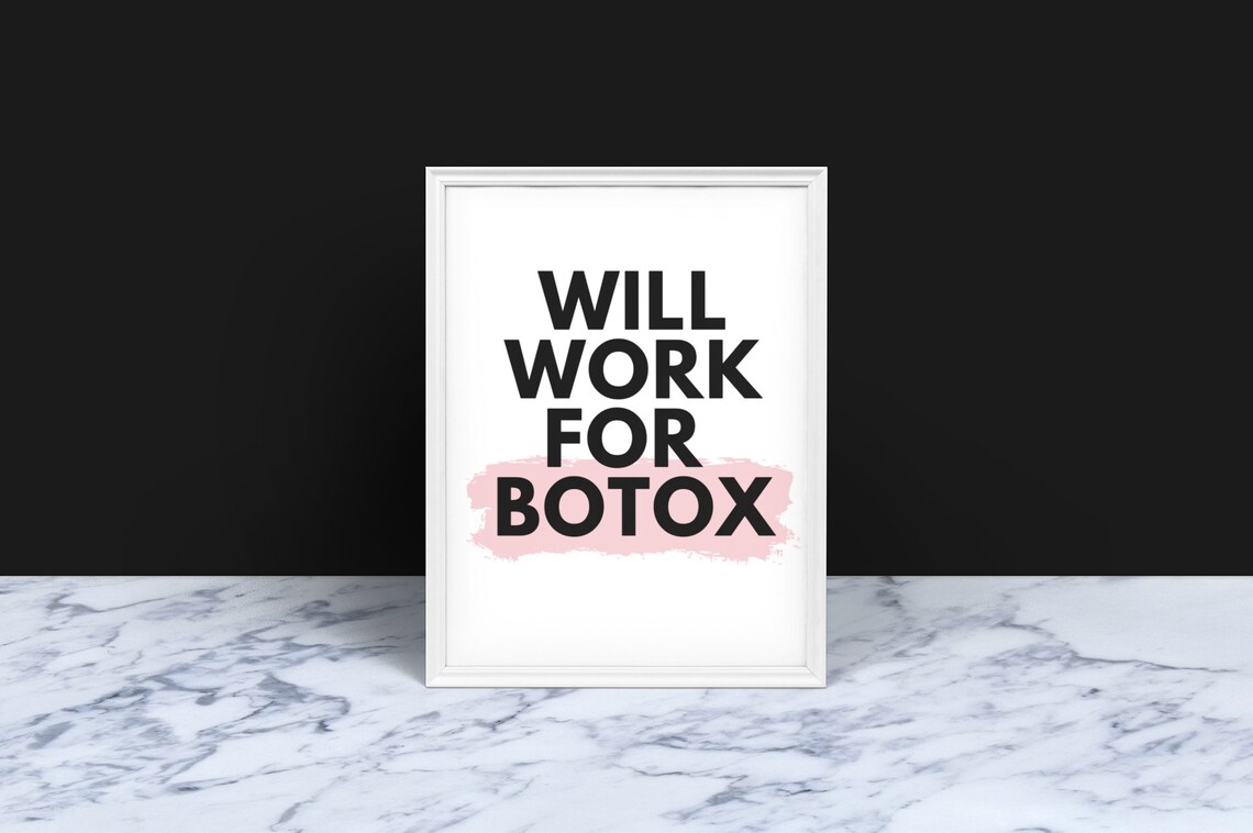 Will Work for Botox, Pink Digital Download Print, Aesthetic, Cosmetic ...