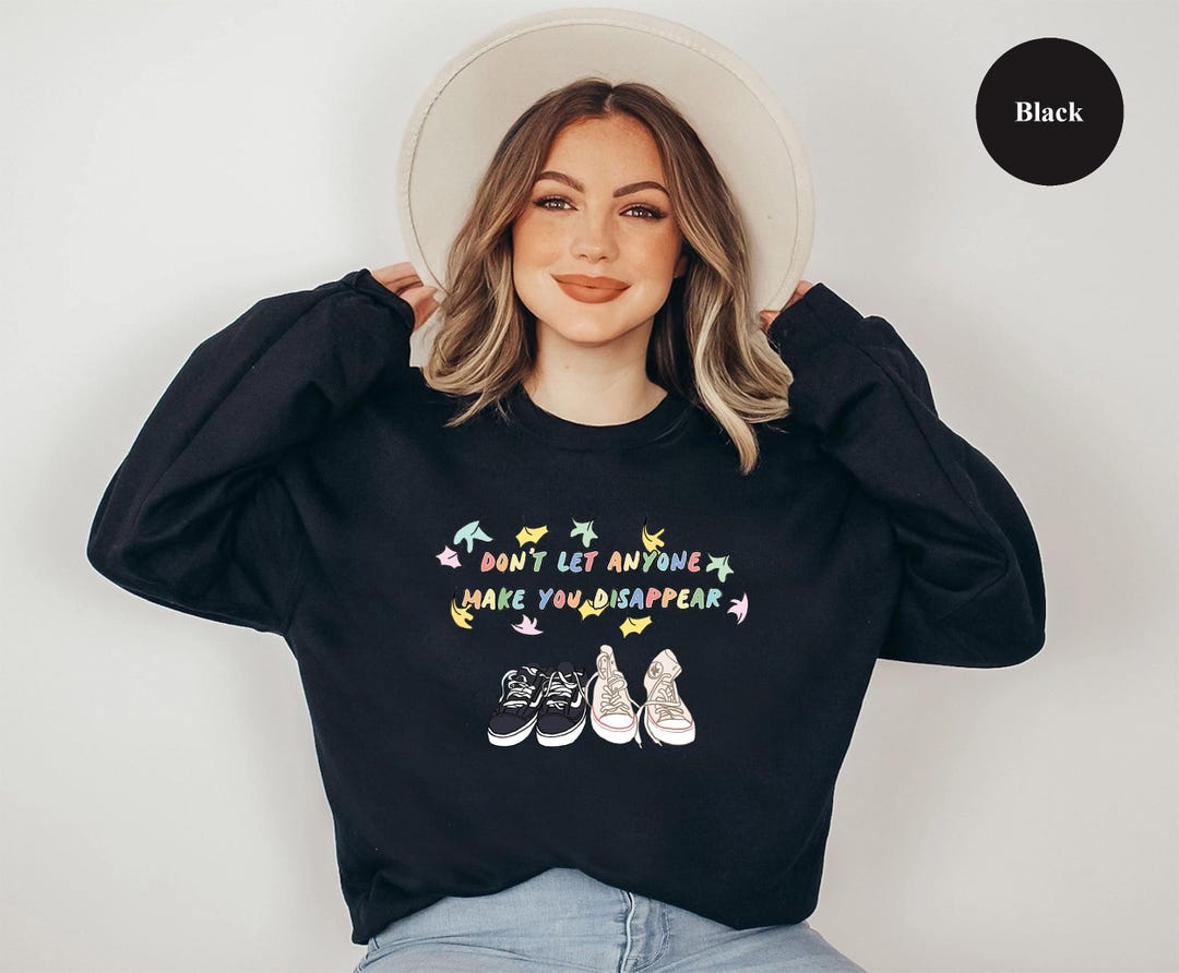 Don't Let Anyone Make You Disappear,charlie Spring Quote Shirt ...