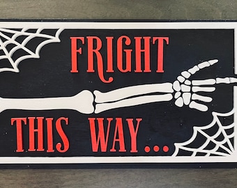 Fright This Way Sign - Etsy
