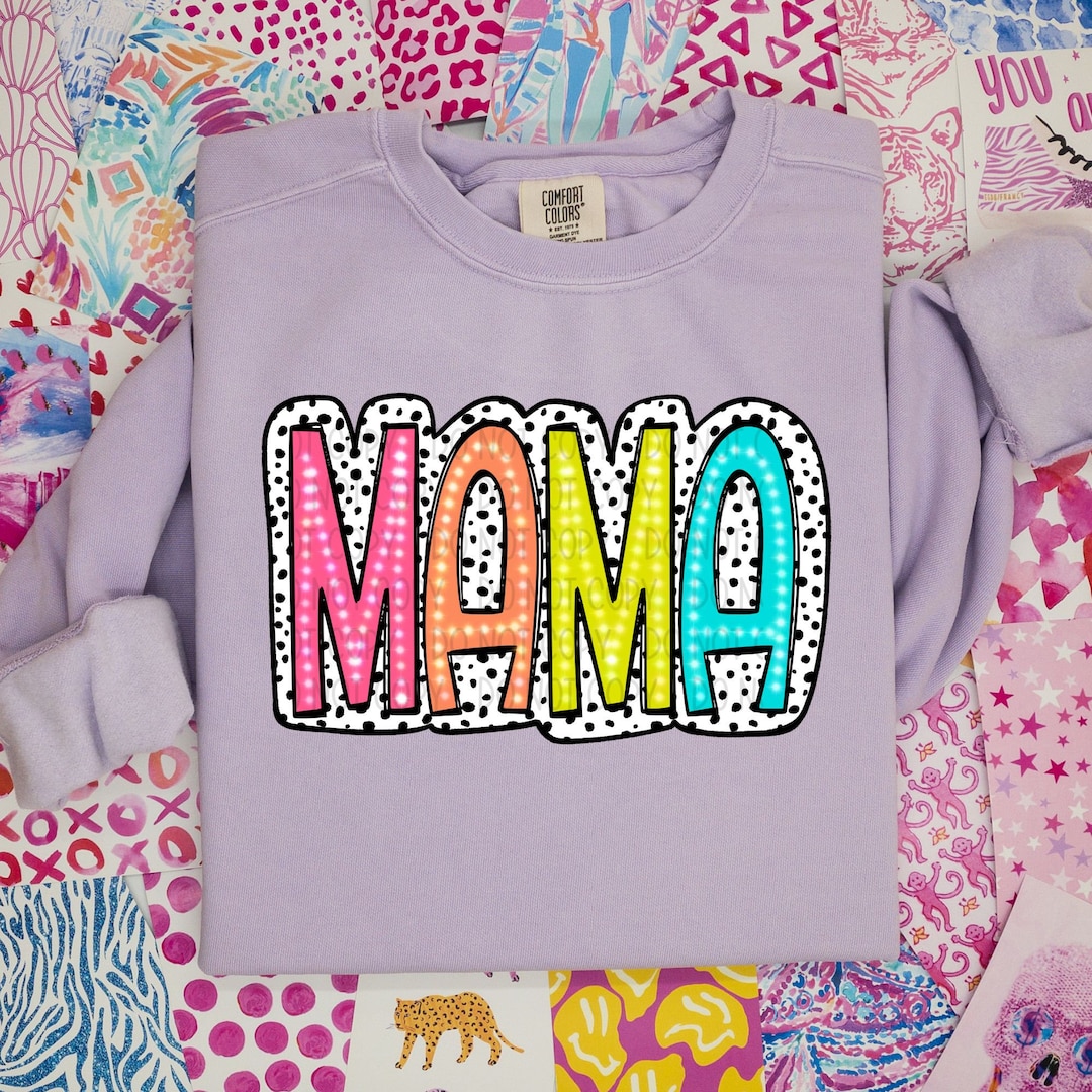 Mama Bright Dalmatian DTF Print, Mom Print, Bright Mom Dtf Transfer ...