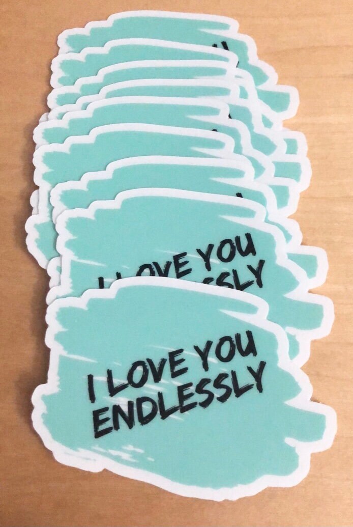 I Love You Endlessly Sticker 3x3 in. | Etsy