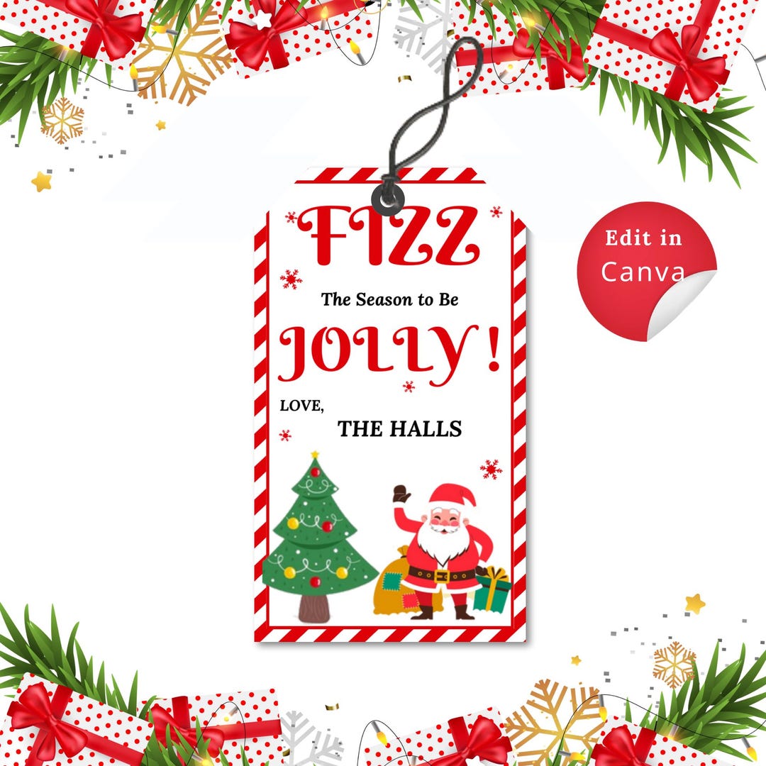 Editable FIZZ the Season Tag, CHRISTMAS Gift Tag, NEIGHBOR Gift ...
