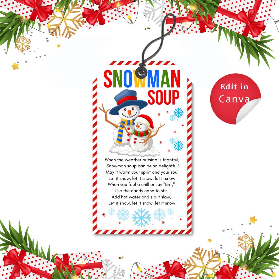 Editable SNOWMAN SOUP Tag, TREAT Bag Label, Snowman Soup, Treat Bag ...