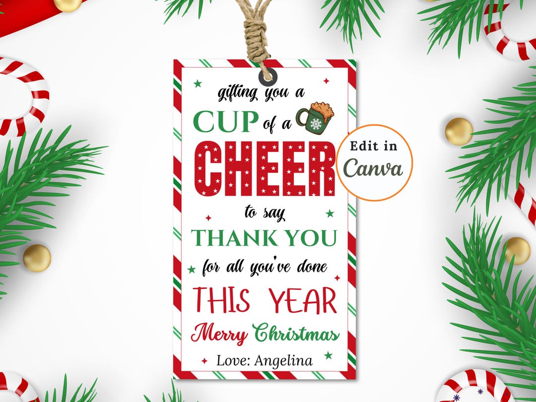 Editable Cup of CHEER Gift Tags, CHRISTMAS & Employee Appreciation ...