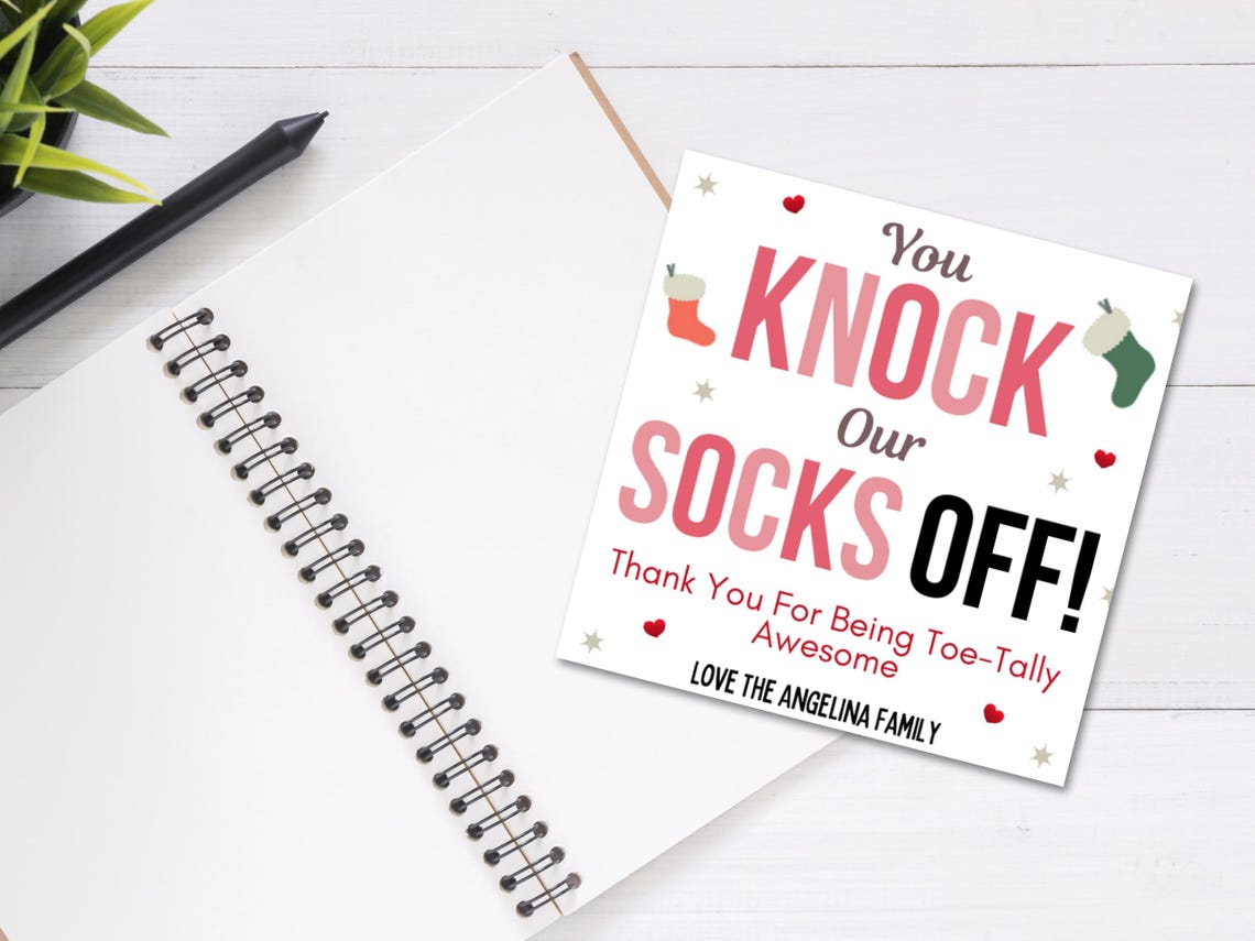 Editable You Knock My Socks Off!, KNOCK My SOCKS off TAG, Appreciation ...