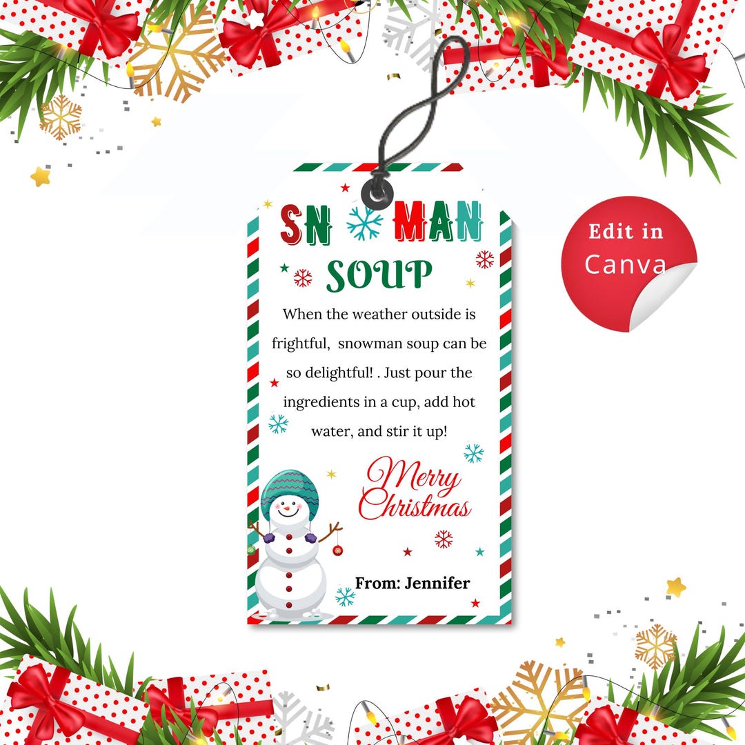 Editable SNOWMAN SOUP Hot Chocolate Gift TAG, Fun Hot Cocoa Mix Tags ...