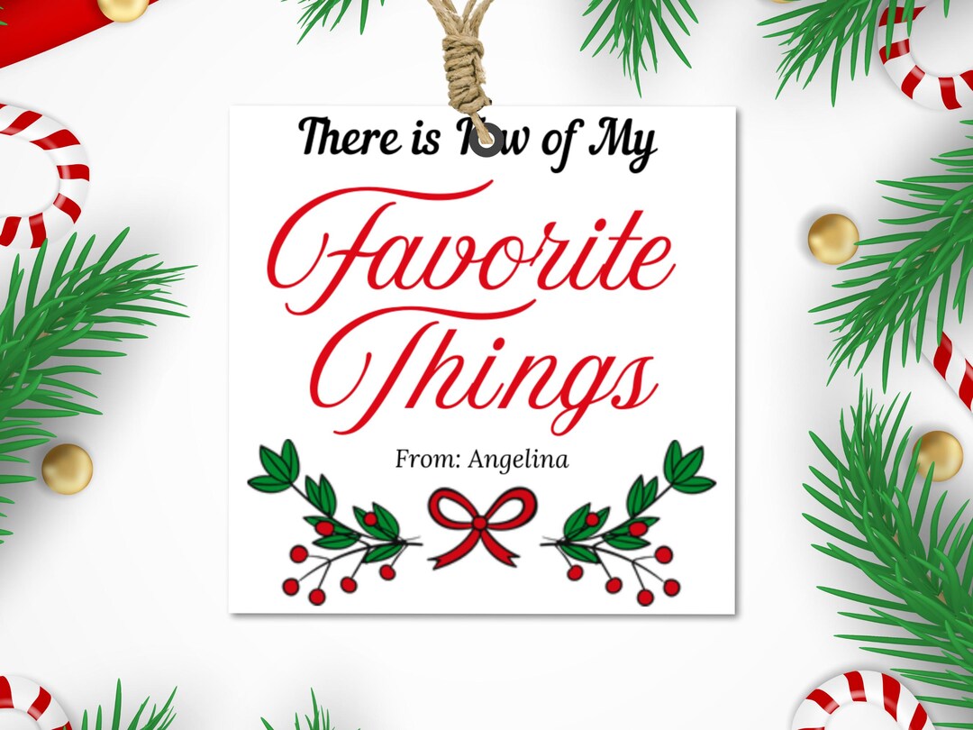 Editable FAVORITE THINGS Gift Tags, Holiday Tags, Printable ...
