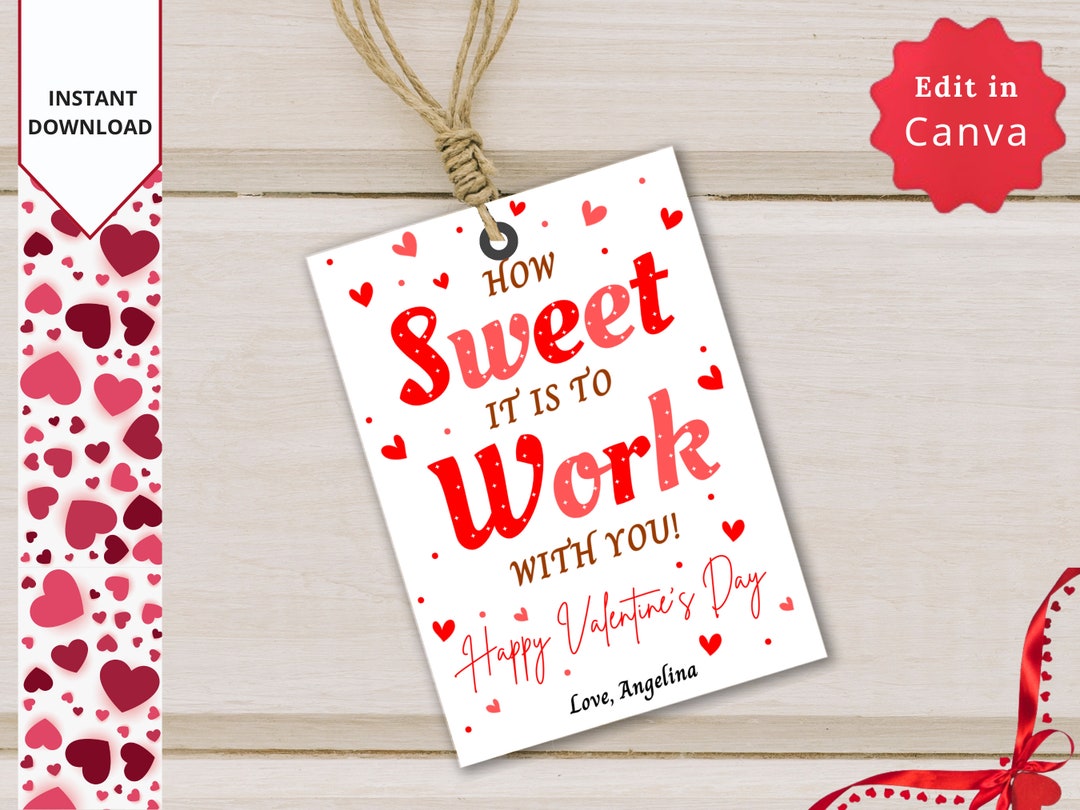 Editable How Sweet It is to Work With You Gift Tags,v Printable ...