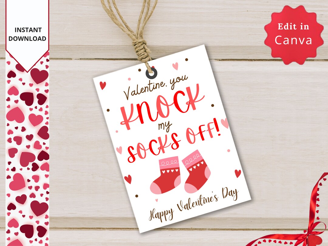 Editable Valentine SOCK TAGS, Printable Socks Gift Tag,knock Socks off ...
