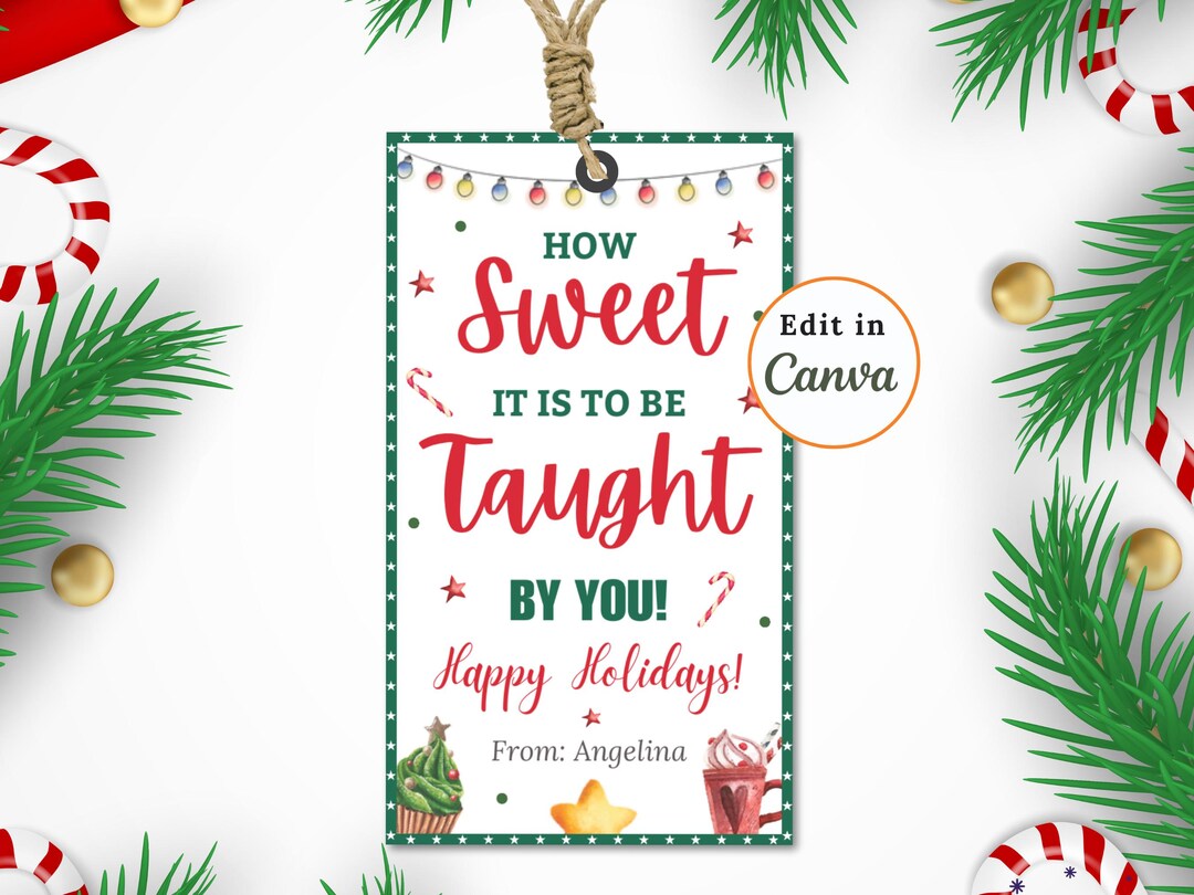 Editable Gift CARD HOLDER, How Sweet It Is, TEACHER Holiday Tag for ...