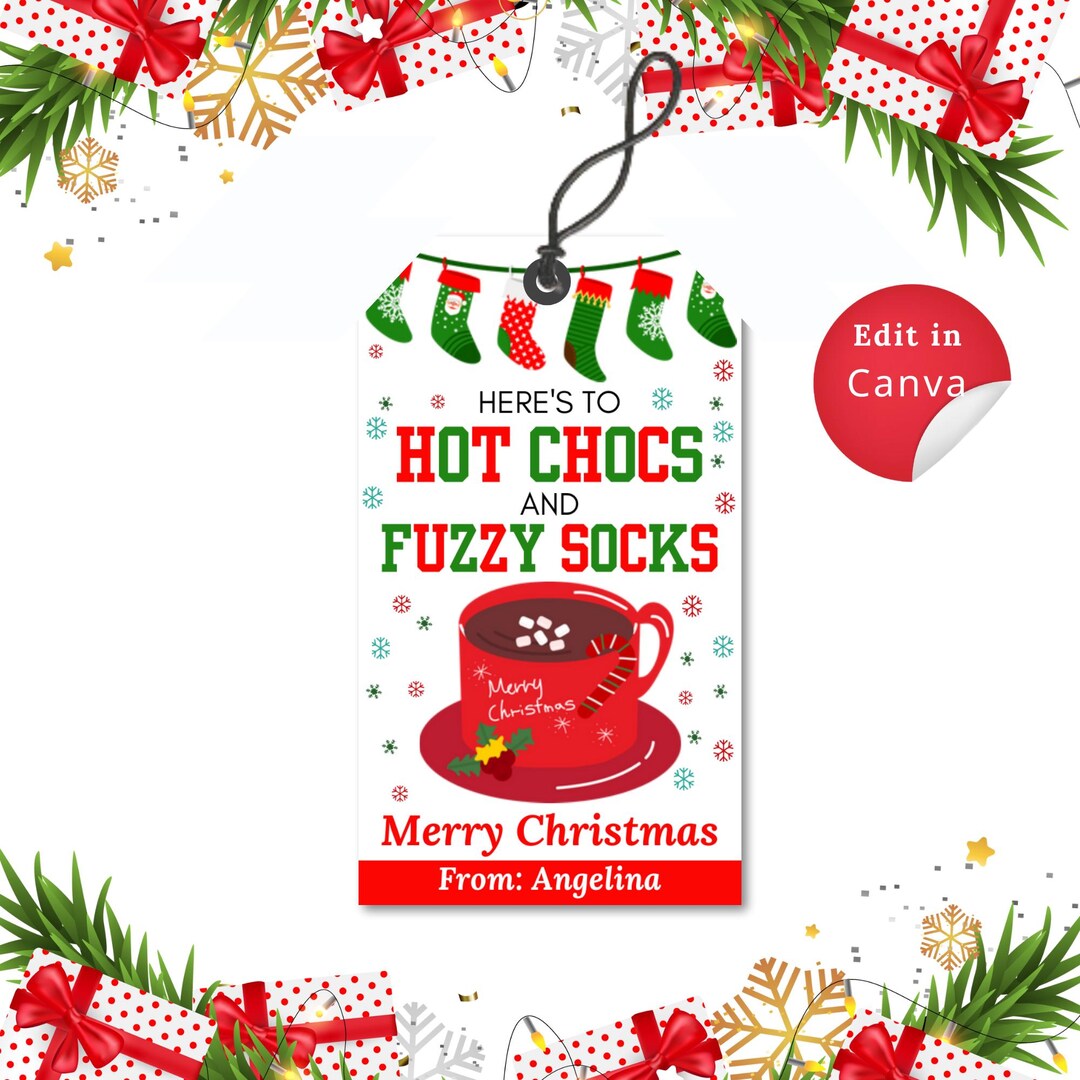 Editable HOT CHOCOLATE Gift TAG, Fuzzy Socks Christmas Printable ...