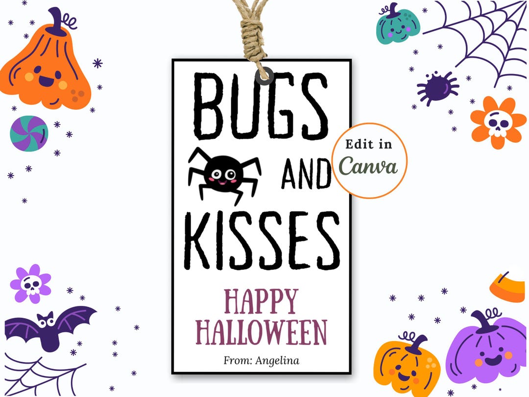 Editable BUGS & Kisses Happy HALLOWEEN Gift Tag, Happy Halloween Tag ...