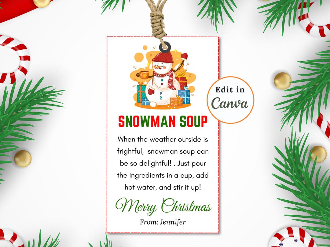 Editable SNOWMAN SOUP Hot Chocolate Gift TAG, Fun Hot Cocoa Mix Tags ...