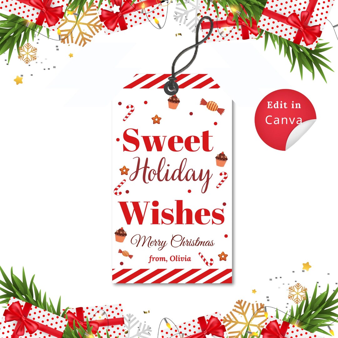 Editable SWEET HOLIDAY Wishes Gift Tag, Perfect for Christmas Treats ...