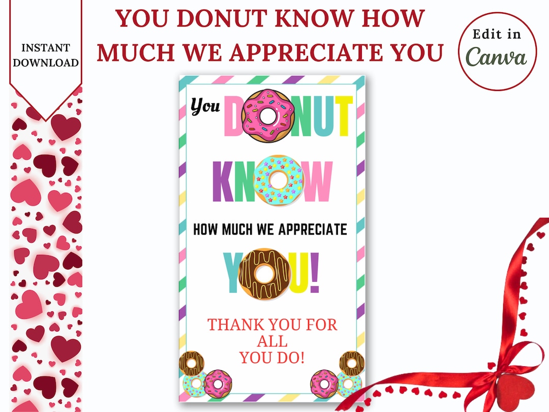 PRINTABLE YOU DONUT Know How Much We Appreciate You Sign, Food Table ...
