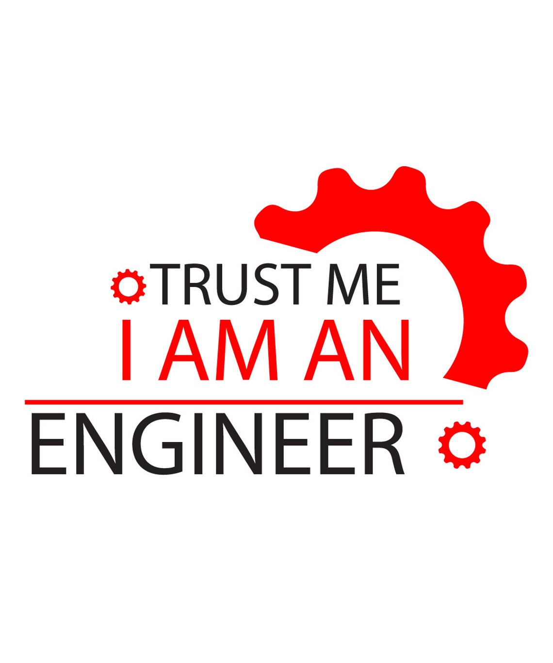 Engineer Svg Engineering Svg Trust Me Shirt Design for - Etsy