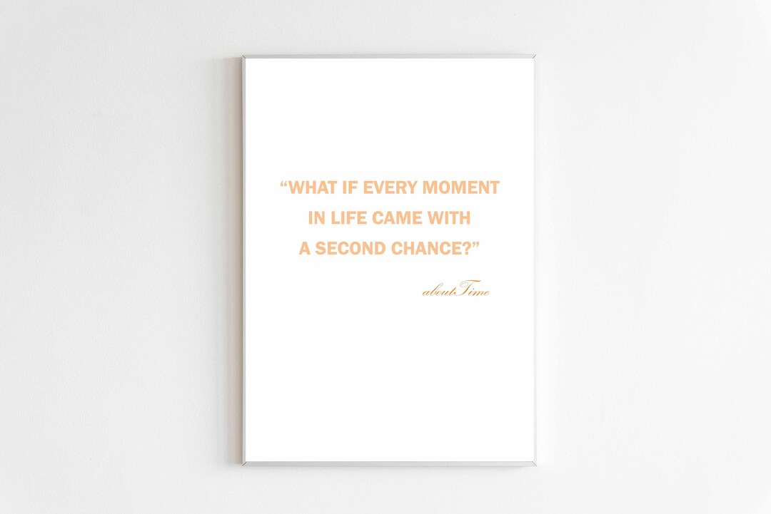 About Time Movie Quote Digital Download File 4size - Etsy