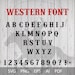 Cowboy Font SVG, Rodeo Font Svg, Country Font, Western Font, Alphabet ...