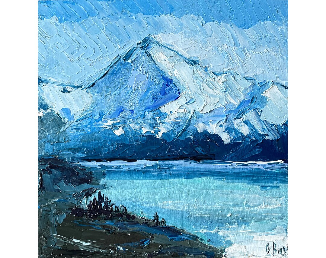 Mt Cook Painting New Zealand Original Art Impasto Oil Painting Aoraki ...