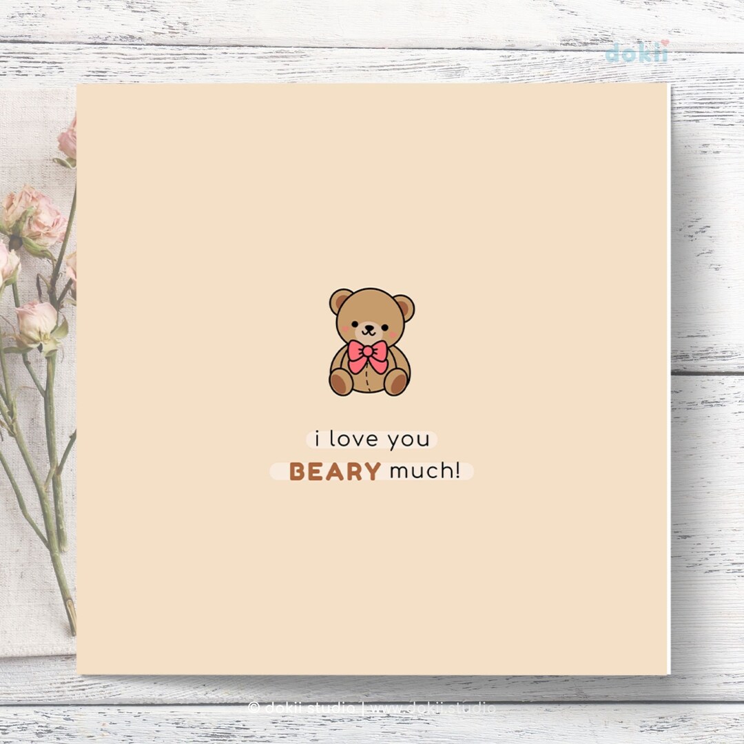 I Love You BEARY Much Card Valentine's Day Cute Teddy Bear Kawaii ...