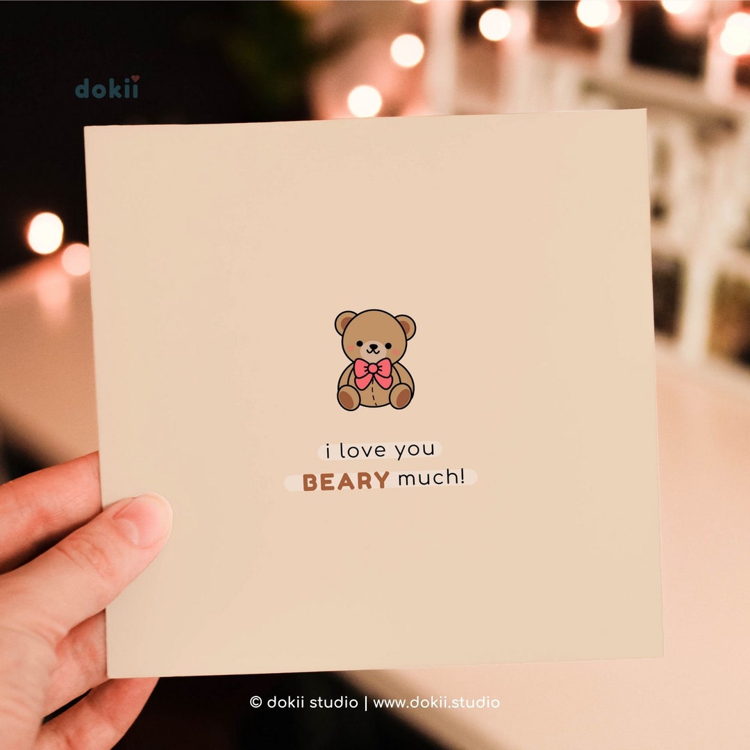 I Love You Beary Much Card Valentines Day Cute Teddy Bear Kawaii