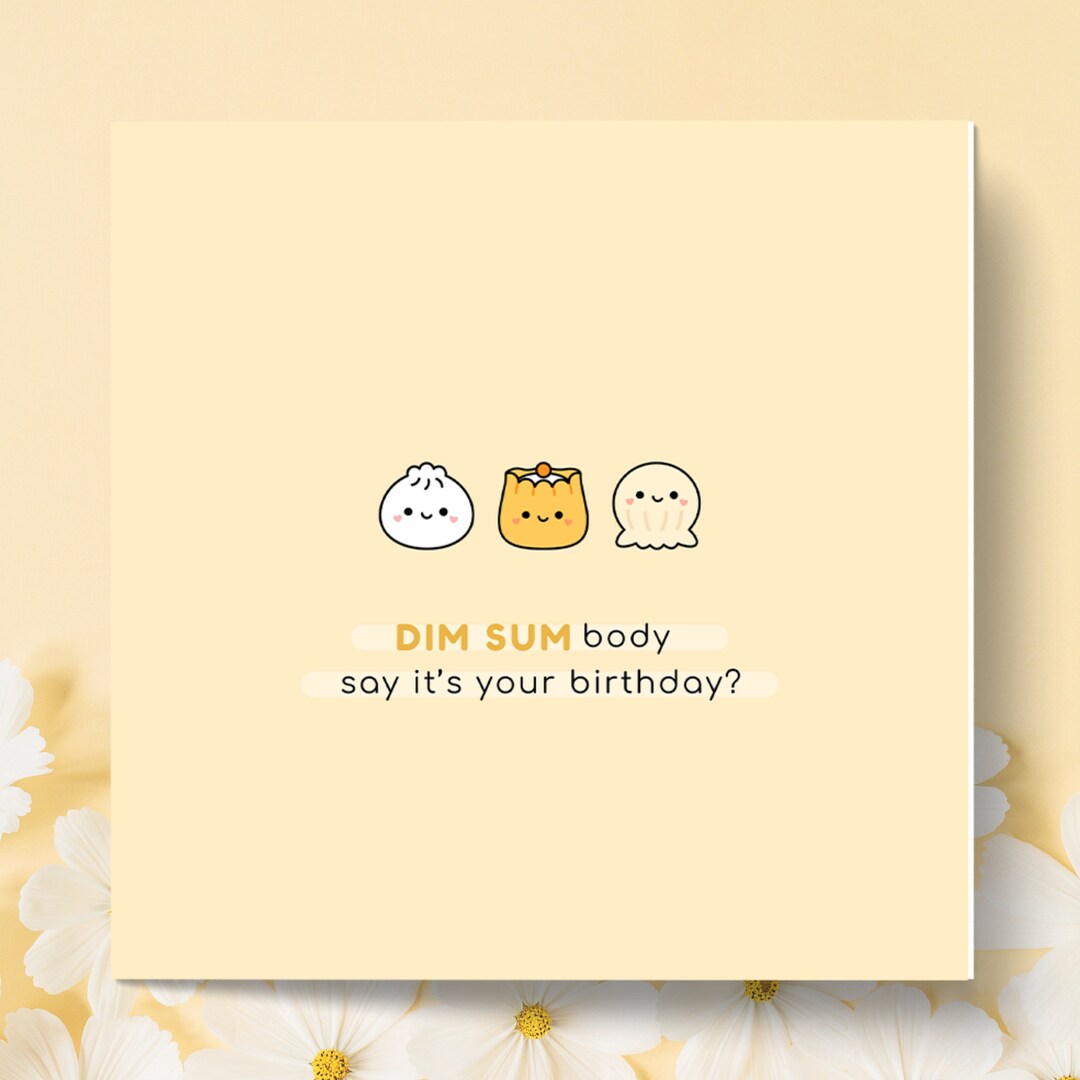 Cute Dim Sum Birthday Card Funny Punny Dim Sum Card Valentines Kawaii ...