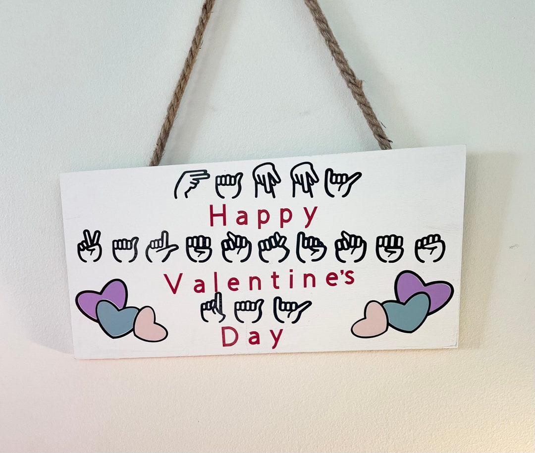 ASL Valentine’s Day Sign, ASL Sign, Sign Language Sign, American Sign ...