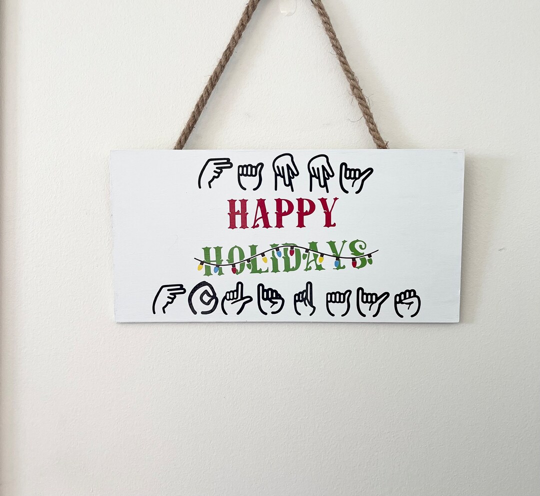Handmade ASL Happy Holidays Sign: American Sign Language Wall Art - Etsy