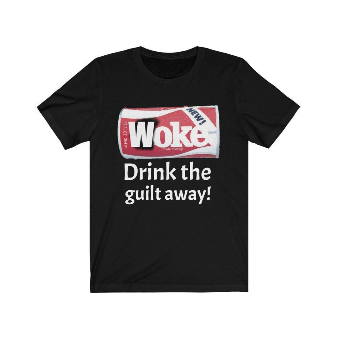 Woke Cola- Drink the Guilt Away! - Etsy