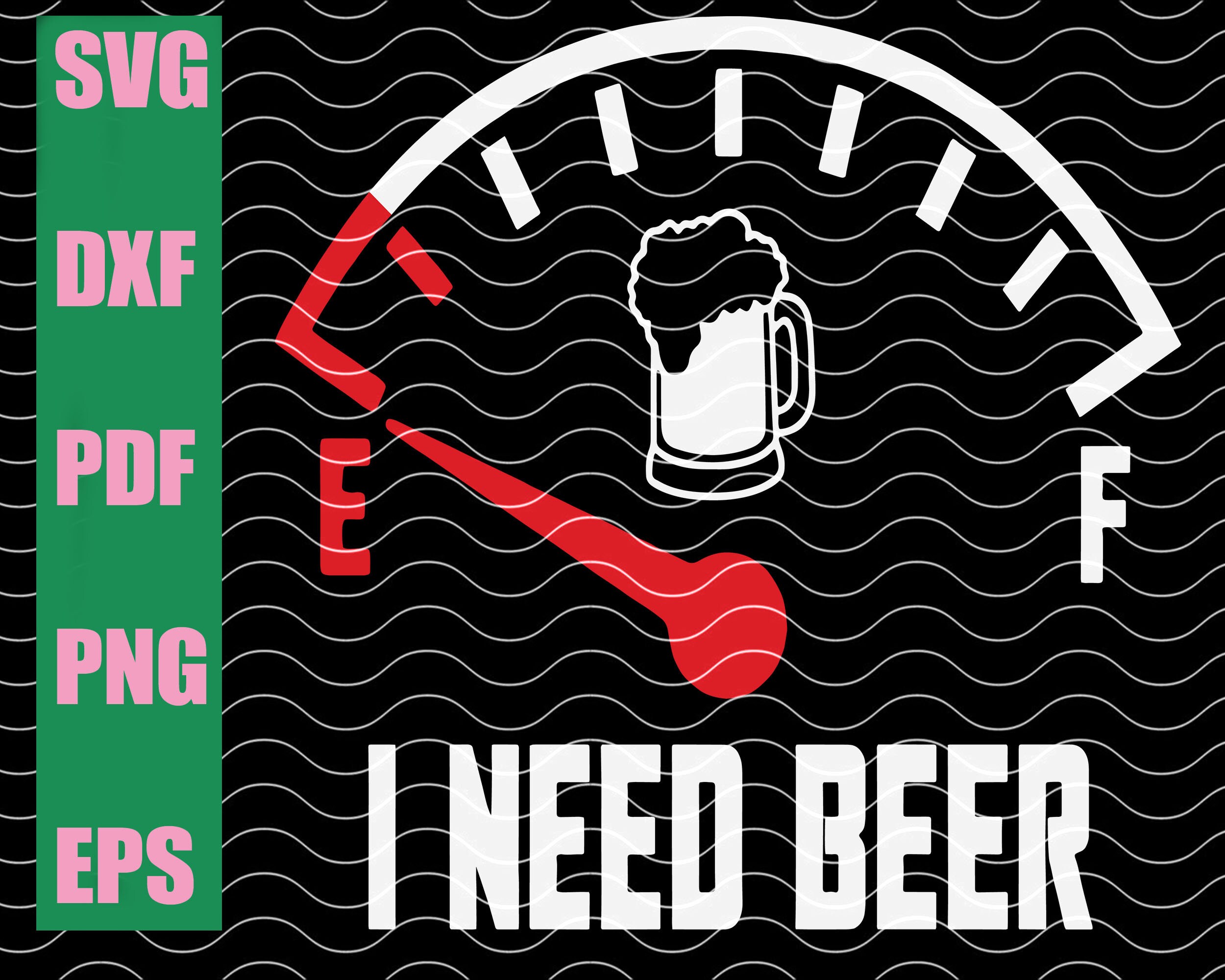 I Need Beer Fuel Gauge SVG Bierbecher Bierspiegel | Etsy I Need Beer Fuel Gauge SVG Bierbecher Bierspiegel | Etsy