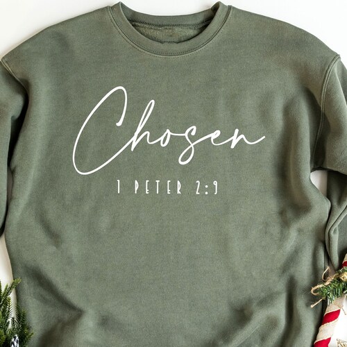 Chosen Bible Christian Sweatshirt Bible Verse Sweater - Etsy