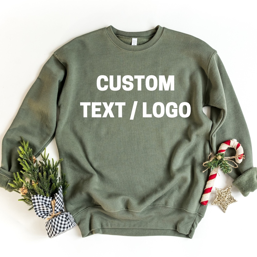 Custom Text Design Sweatshirt | Personalized Writing Saying Sweatshirt ...