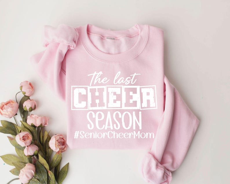 Game Day Sweatshirts, the Last Cheer Season, Senior Cheer Mom, Sport ...