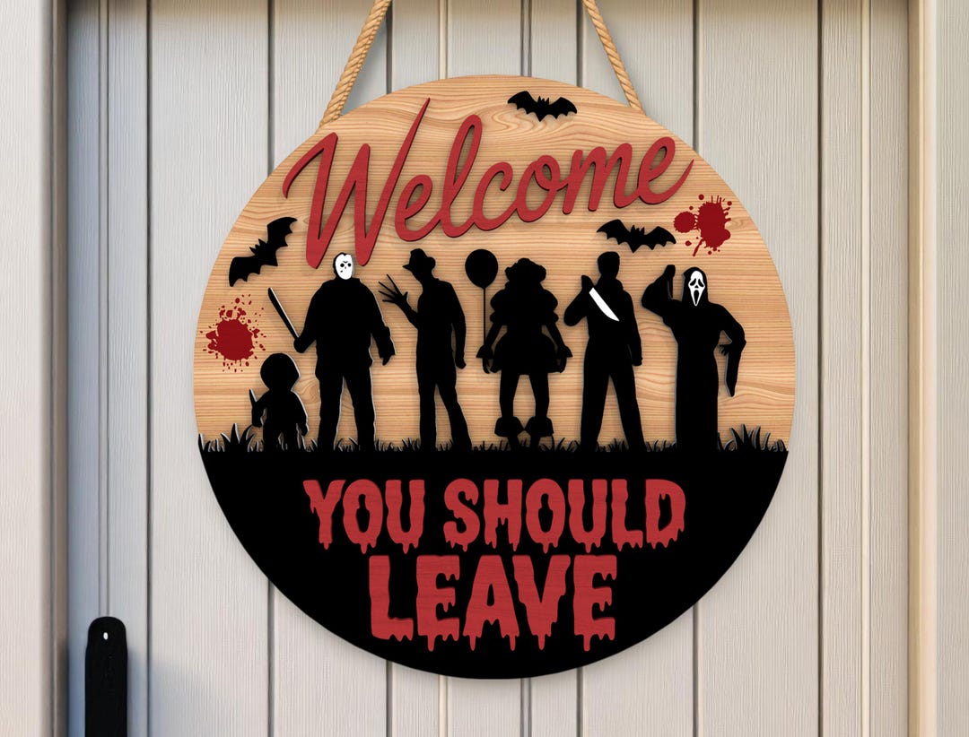 Silhouette Horror Door Sign SVG, You Should Leave Laser Cut File ...