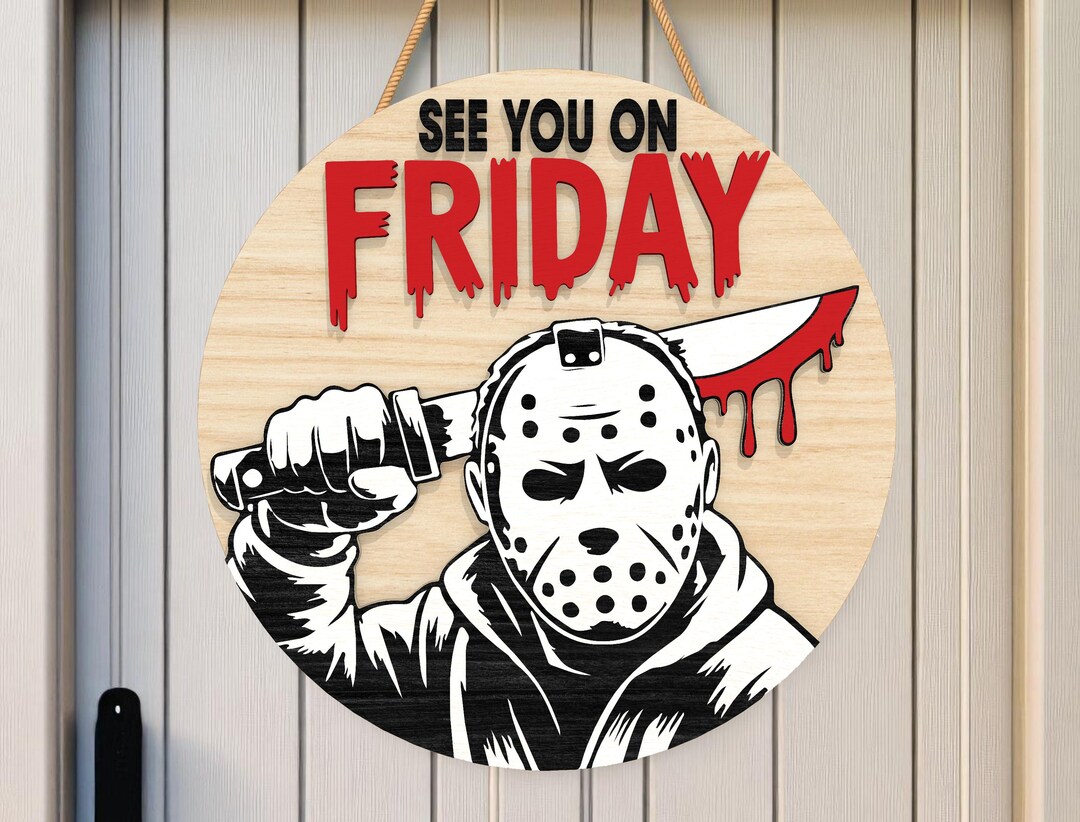 Scary Friday Round Door Sign SVG, Horror Laser Cut File for Wood ...