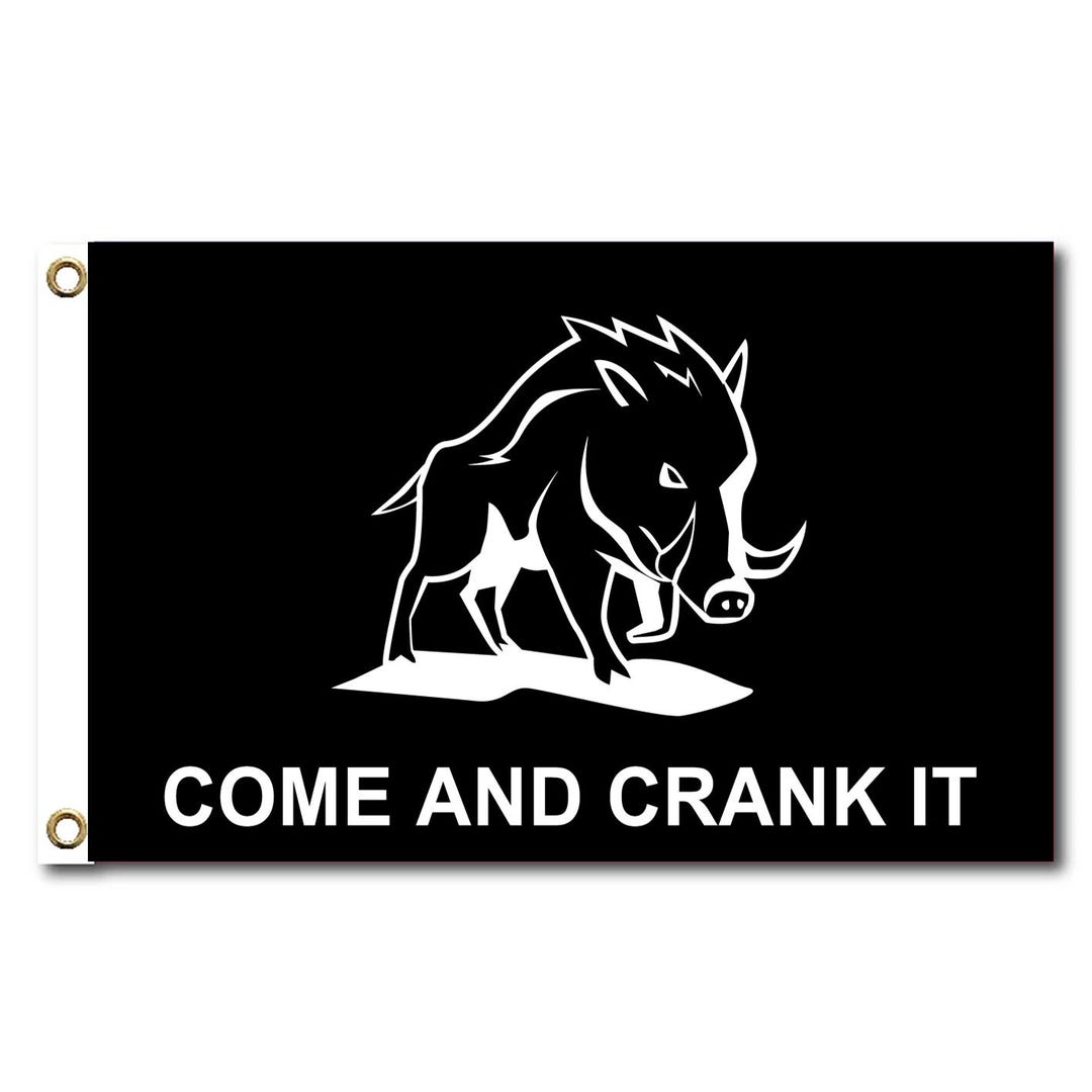 Come and Crank It Hog Flag - Funny Banner - Any Size 3x5ft - Etsy