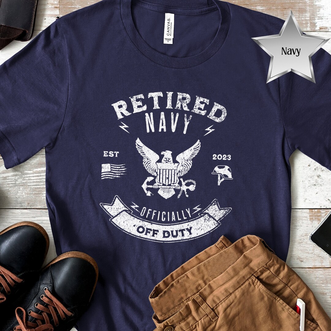 Navy Veteran Retirement Gift, Military Retirement Shirt, Officially ...