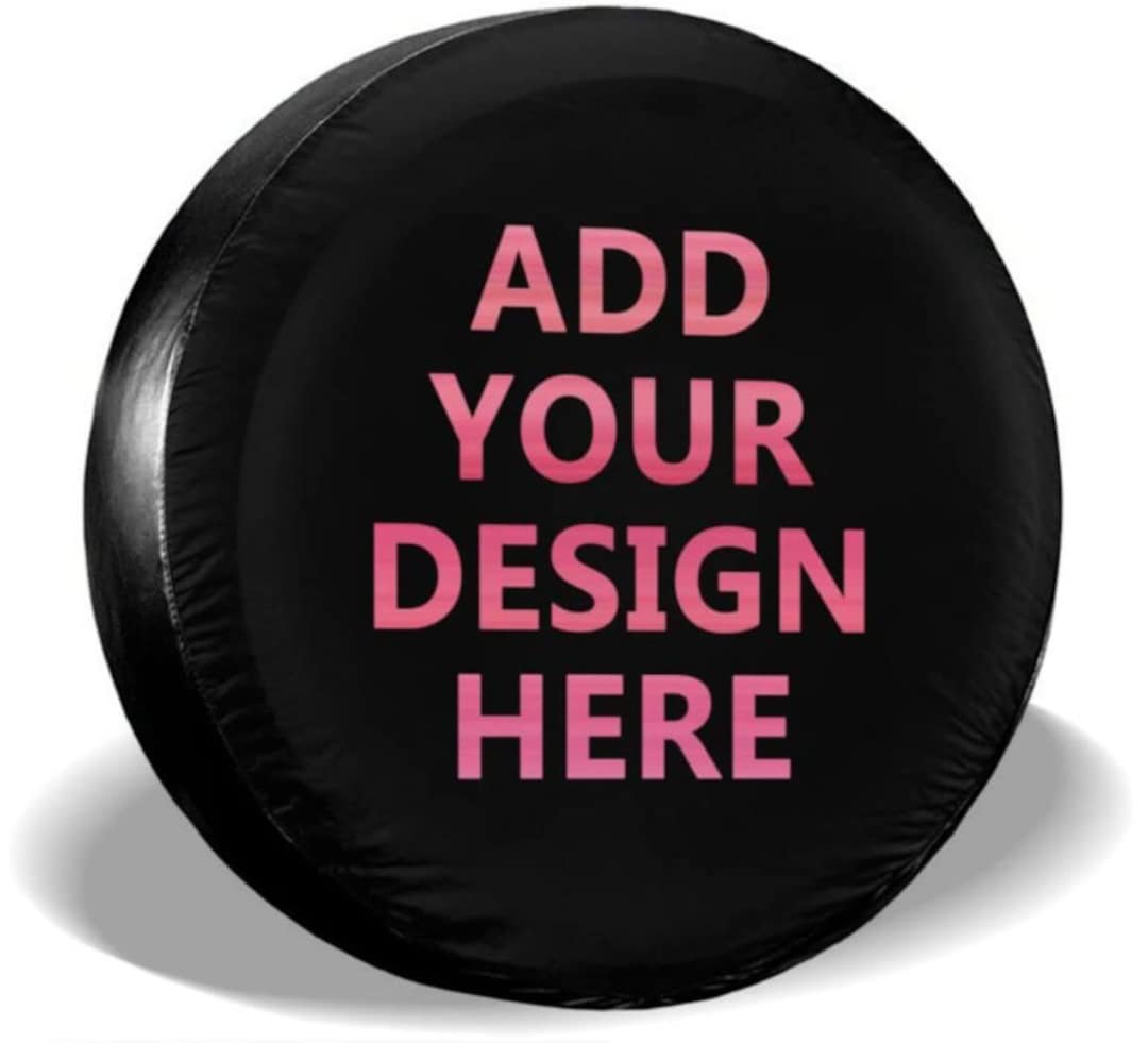 Custom Spare Tire Cover, Personalized Spare Tire Cover, Your Design ...