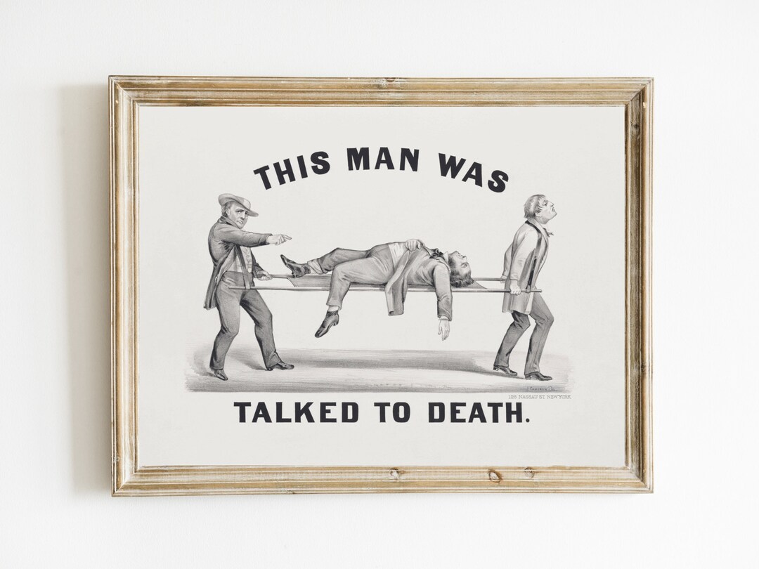 This Man Was Talked to Death Printable, 1900s Illustration, Funny Man ...