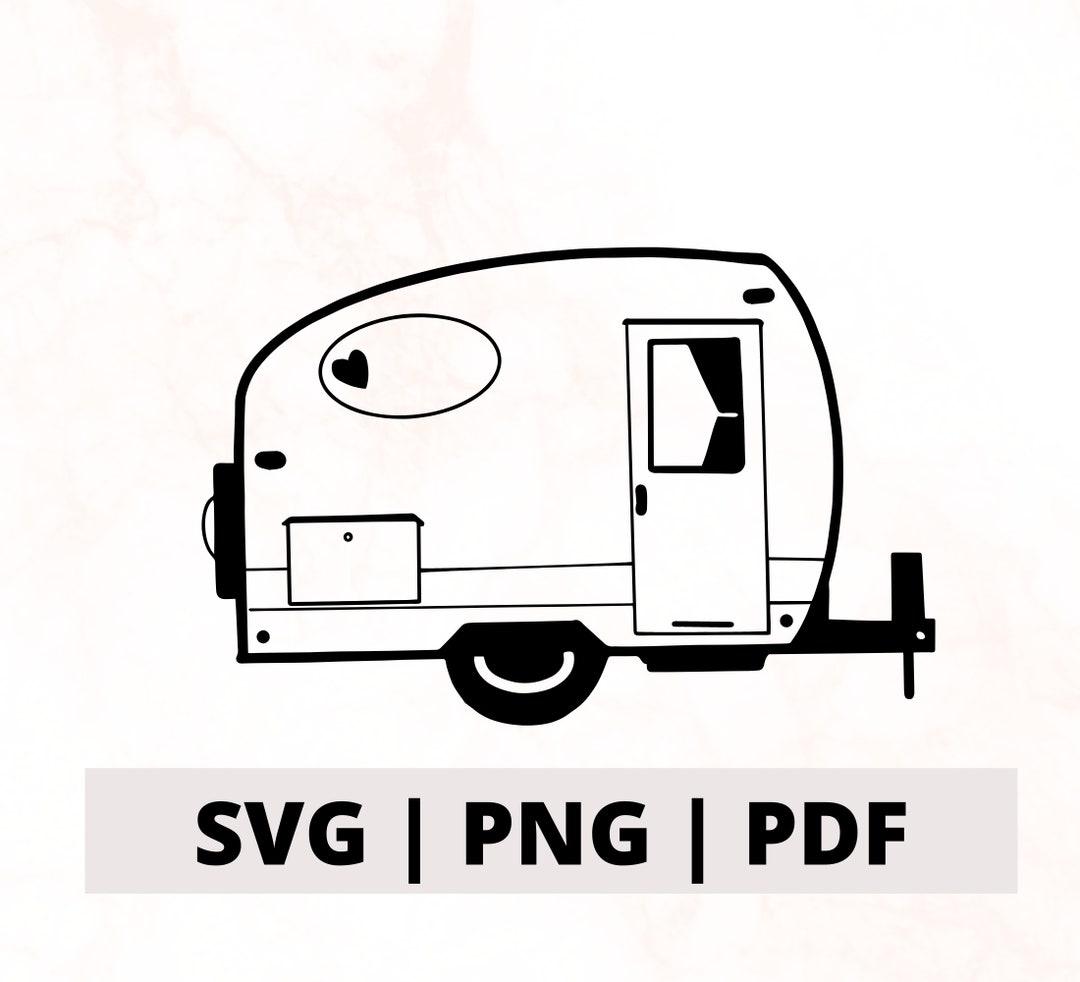 Camper SVG PNG, Camper Cut File, Camper Cricut File, Camping SVG, Camp ...