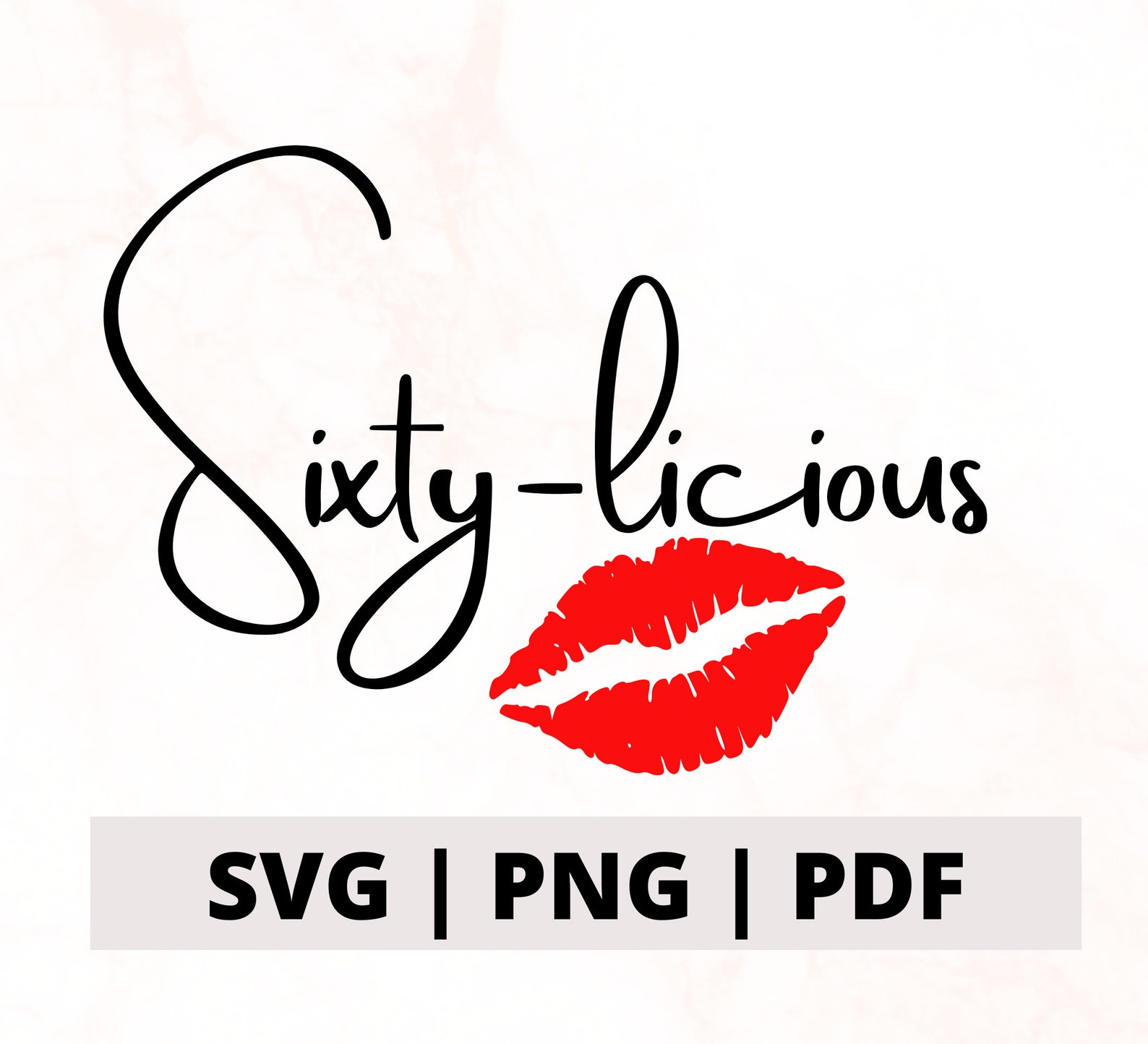 Sixtylicious Birthday SVG PNG PDF Sixty Birthday Design 60th - Etsy