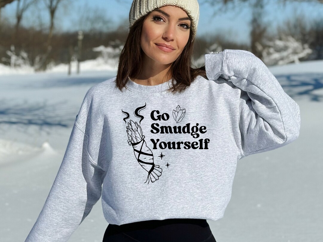 Go Smudge Yourself Svg Sage SVG PNG Witch Sage Cut File - Etsy