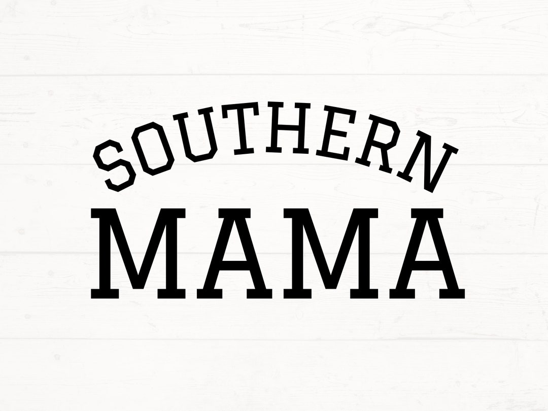 Southern Mama SVG, Southern Mama PNG, Southern Mom Shirt Design, Mama ...