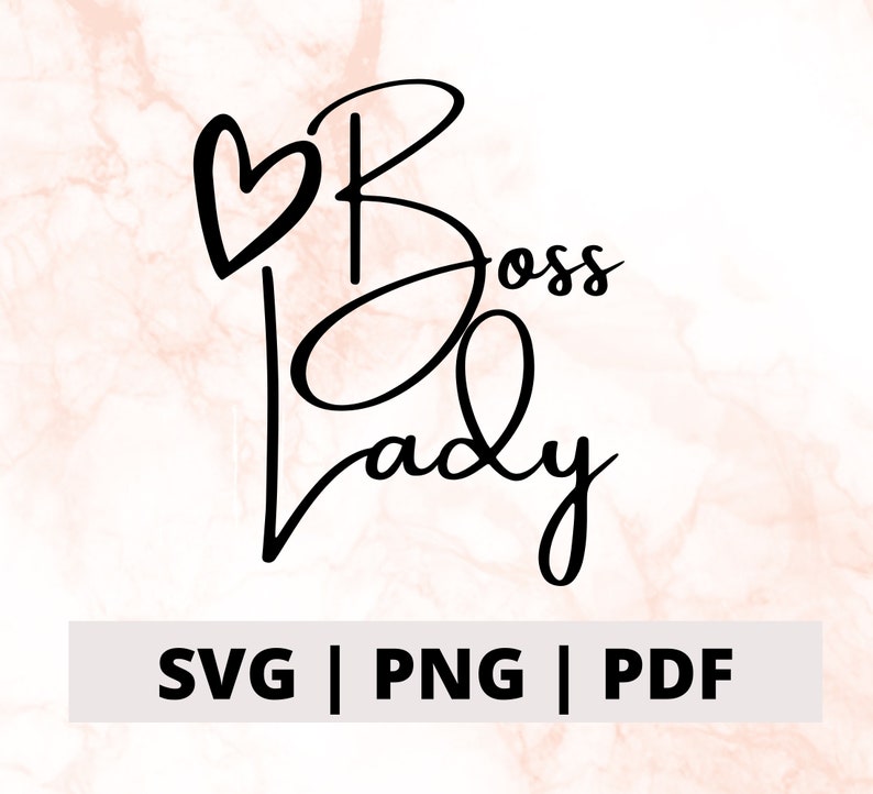Boss Lady SVG Boss Lady PNG Boss Lady Cut File - Etsy