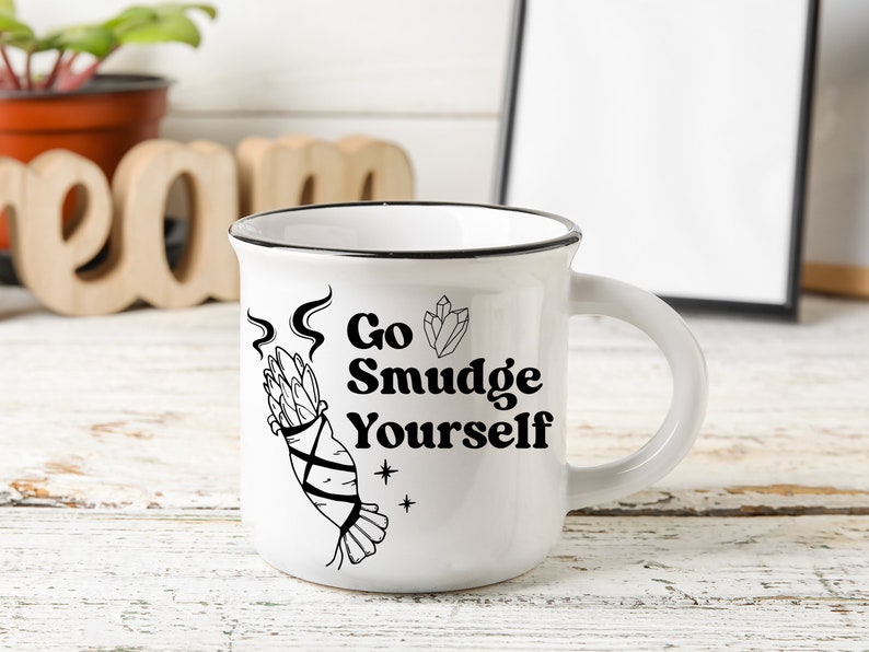 Go Smudge Yourself Svg, Sage SVG PNG, Witch Sage Cut File, Sage Cut ...