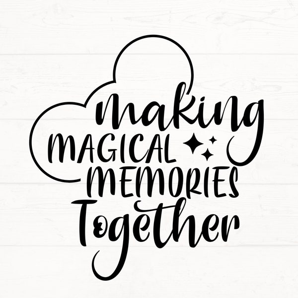 Making Memories Together Svg - Etsy