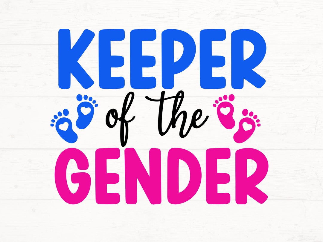 Keeper of the Gender SVG, Keeper of the Gender PNG, Gender Reveal Shirt ...