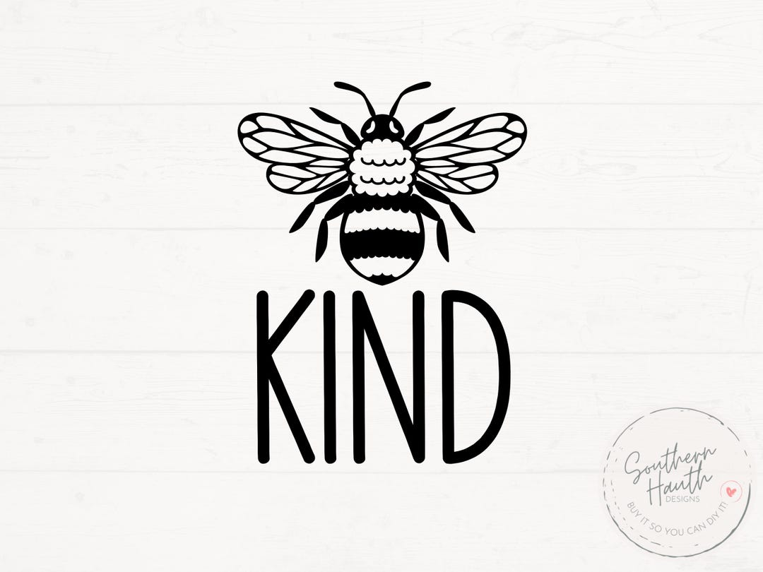 Bee Kind Svg, Be Kind Png, Positive Shirt Saying Svg, Kindness Matters ...